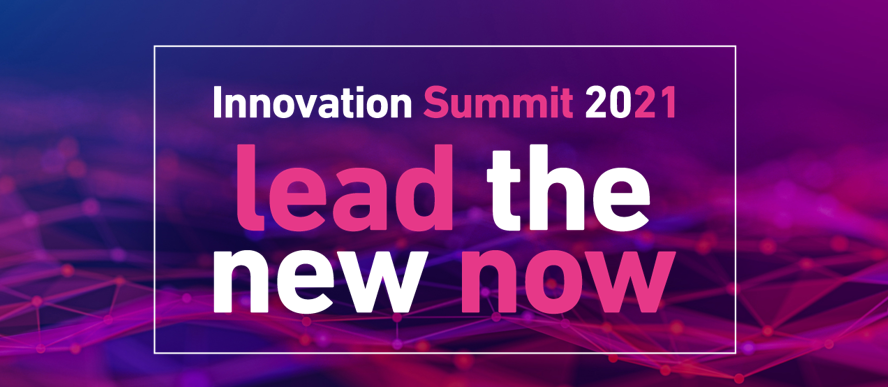 Højdepunkter fra Innovation Summit 2021 - Lead the New Now